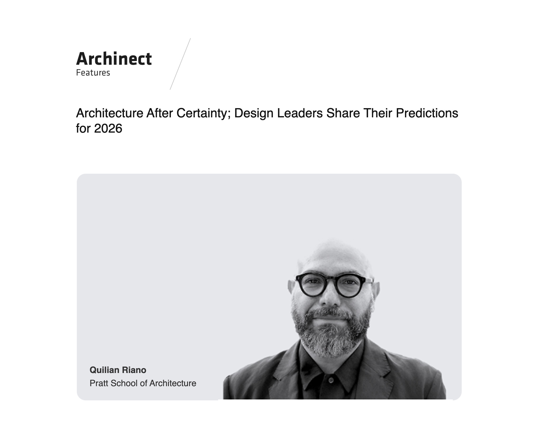 SoA Dean Quilian Riano Makes 2026 Prediction In Archinect’s Survey Of ...