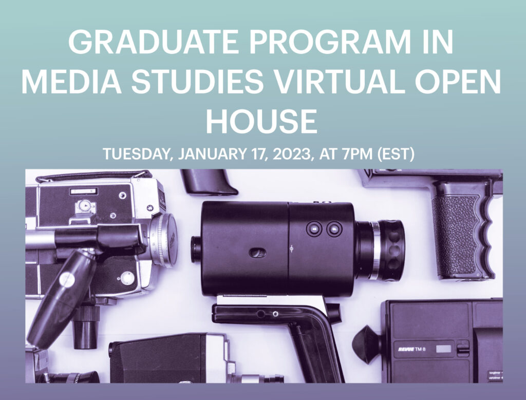 Graduate Program In Media Studies: Virtual Open House