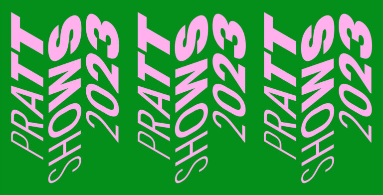 Pratt Shows 2023 - Pratt Institute