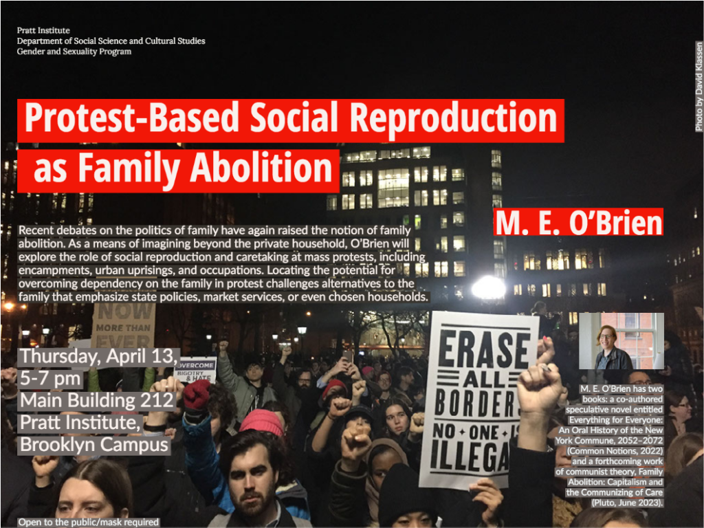 Protest-Based Social Reproduction asFamily Abolition