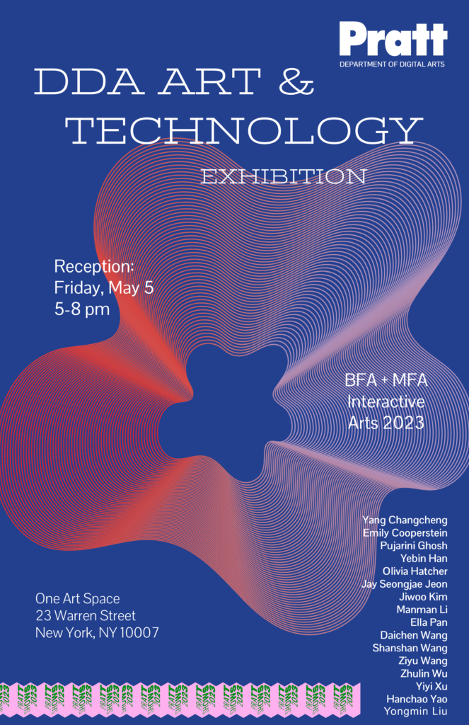 Pratt Shows: Art & Technology DDA MFA/BFA Interactive Arts Exhibition