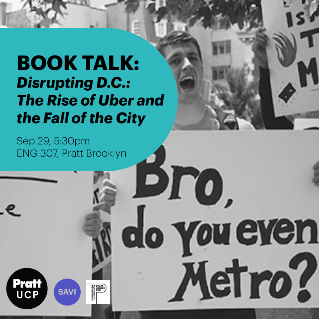 Book Talk: Disrupting D.C.: The Rise of Uber and the Fall of the City